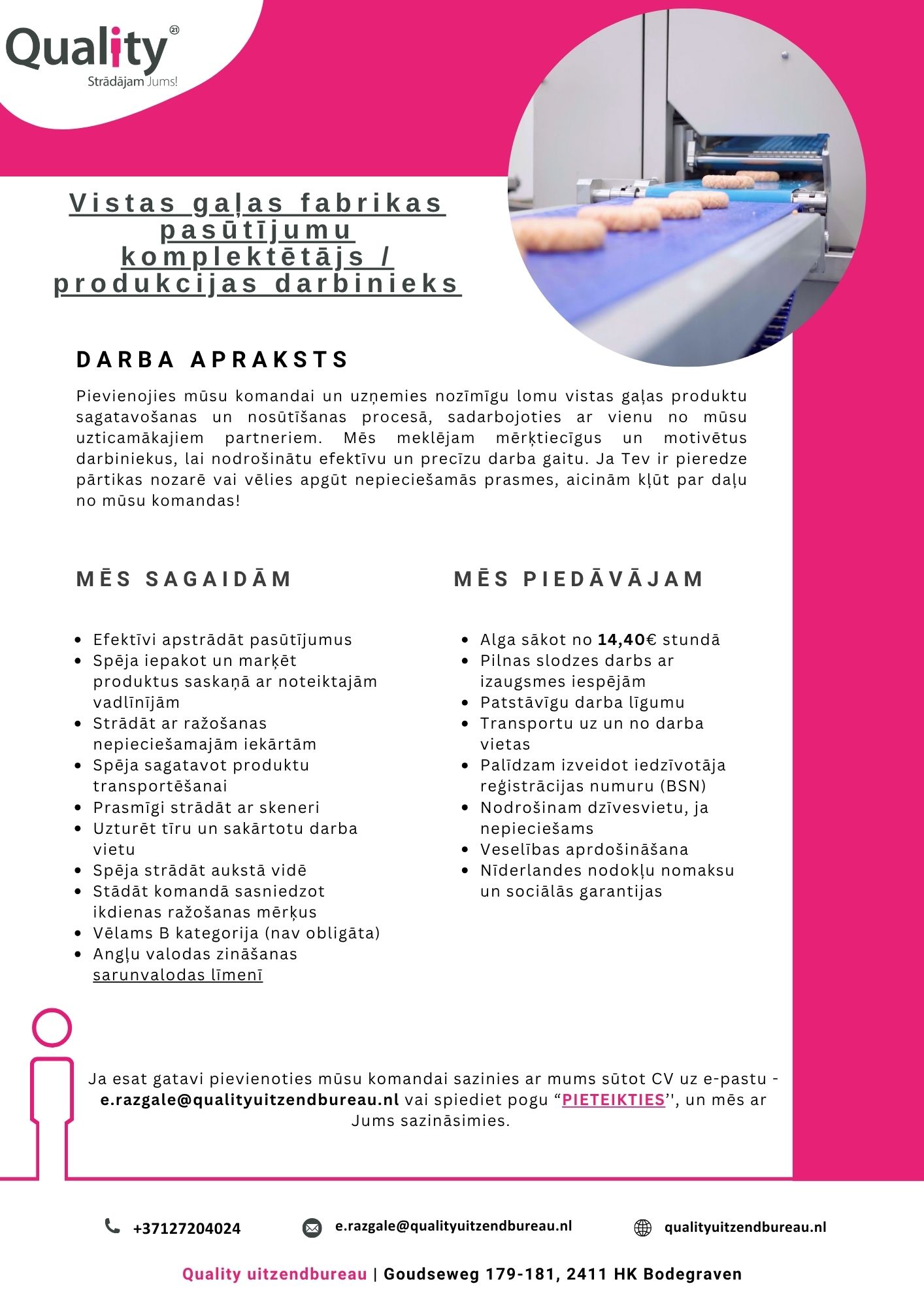 VISTAS GAĻAS FABRIKAS PRODUKCIJAS DARBINIEKS/PASŪTĪJUMU KOMPLEKTĒTĀJS ...
